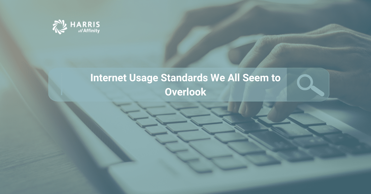 Internet Usage Standards: Do's and Don'ts We All Overlook