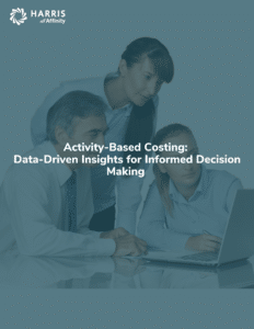 Advantages of Activity-Based Costing in Healthcare and Hospitals